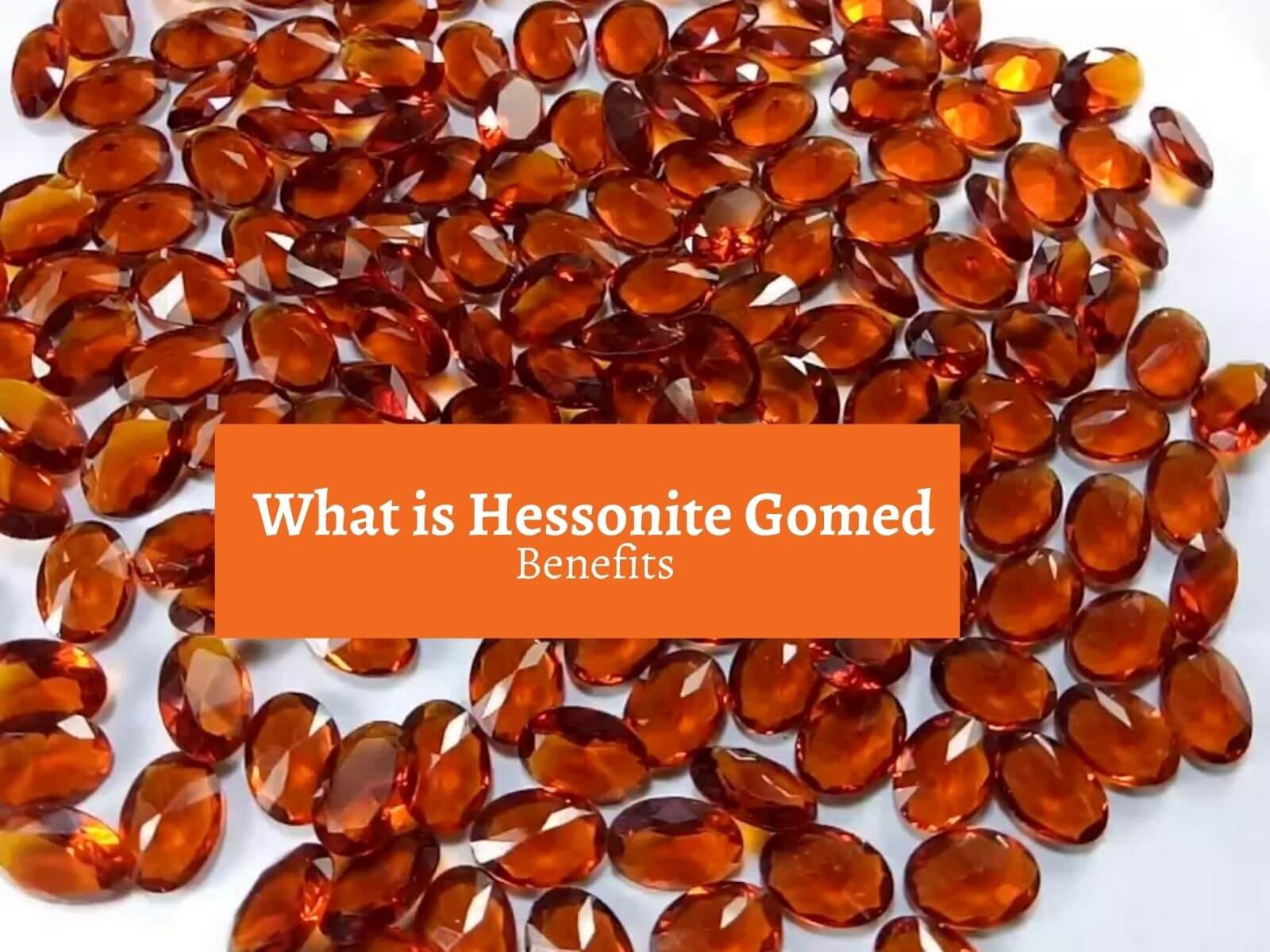 Everything Know About Hessonite Gemstone Shraddha Shree Gems